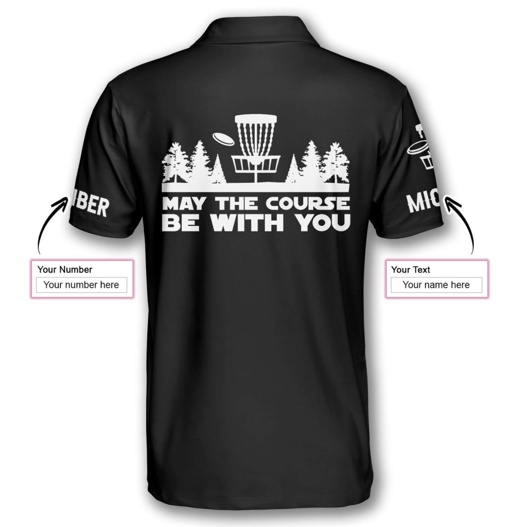 Disc Golf May The Course Be With You Black Custom Disc Golf Shirts for ...